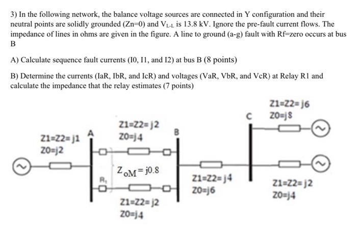 Solved 3) In the following network, the balance voltage | Chegg.com