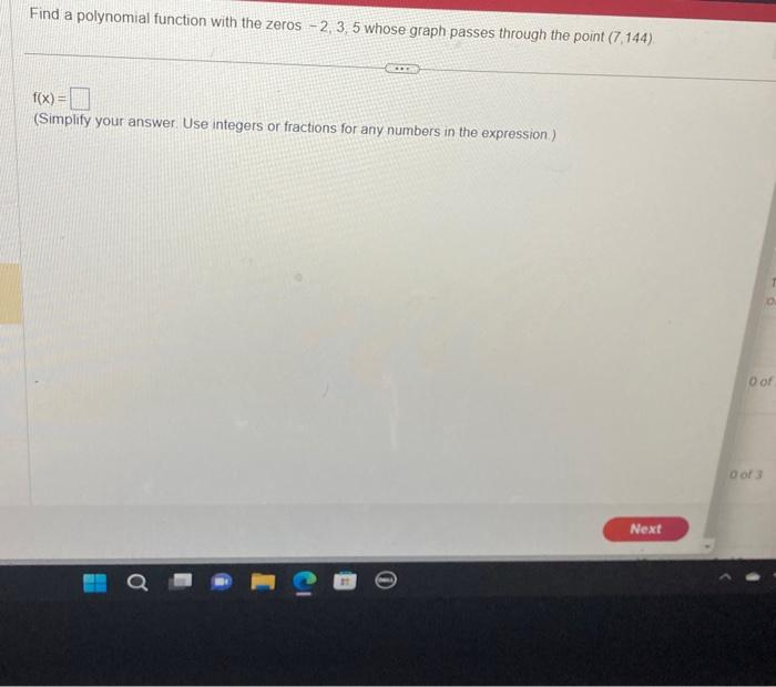 Solved Find a polynomial function with the zeros −2,3,5 | Chegg.com