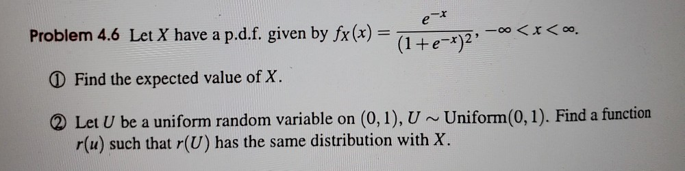 Solved ex Problem 4.6 Let X have a p.d.f. given by fx(x) = | Chegg.com