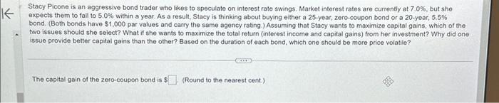 Solved Stacy Picone is an aggressive bond trader who likes | Chegg.com