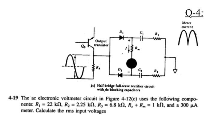 Solved 4-19 The ac electronic voltmeter circuit in Figure | Chegg.com