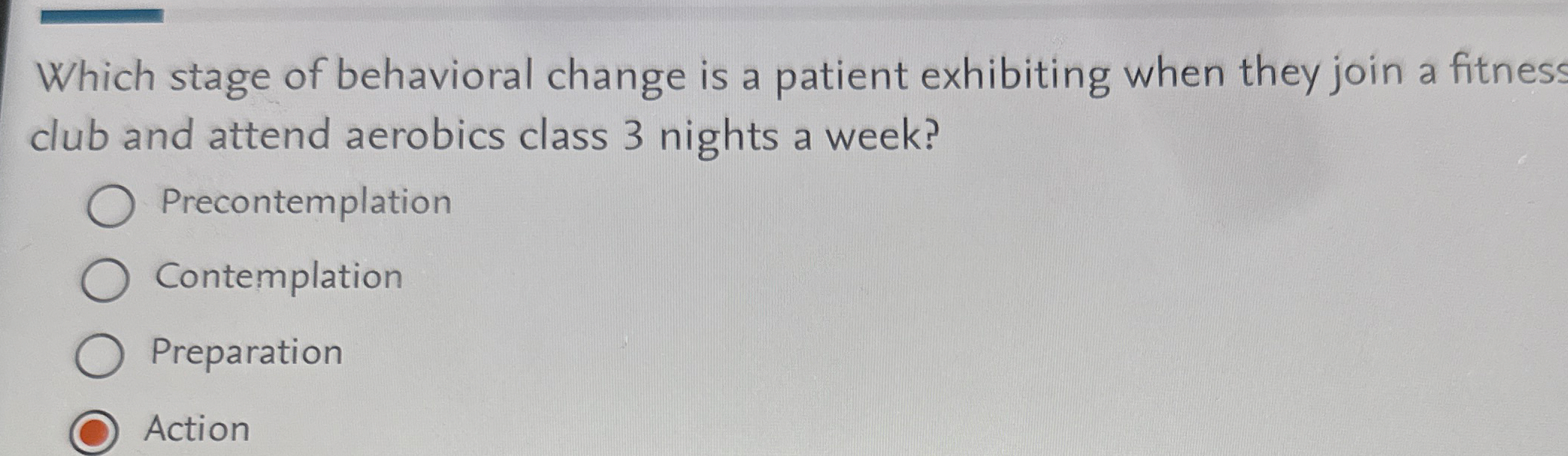 Which stage of behavioral change is a patient | Chegg.com