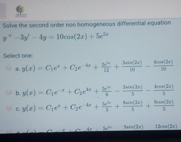 Solved Solve the second order non homogeneous differential | Chegg.com