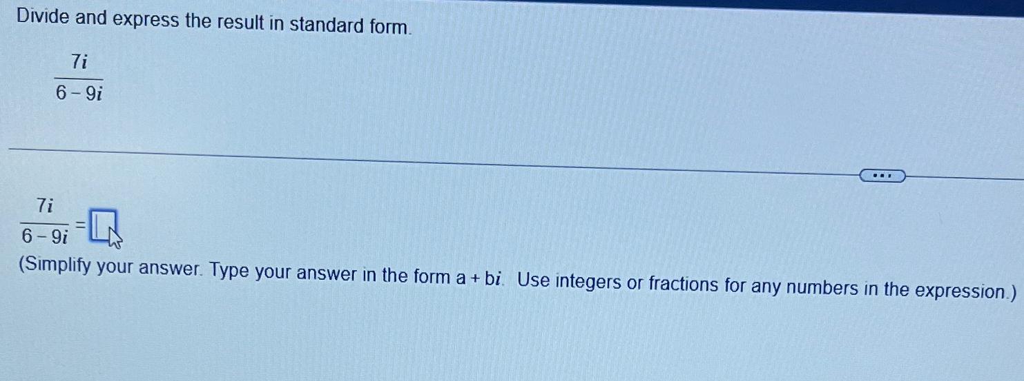 Solved Divide and express the result in standard | Chegg.com