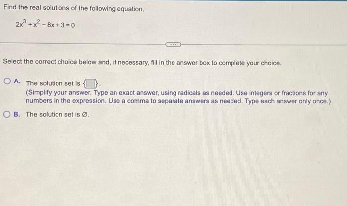 Solved Find the real solutions of the following equation. | Chegg.com