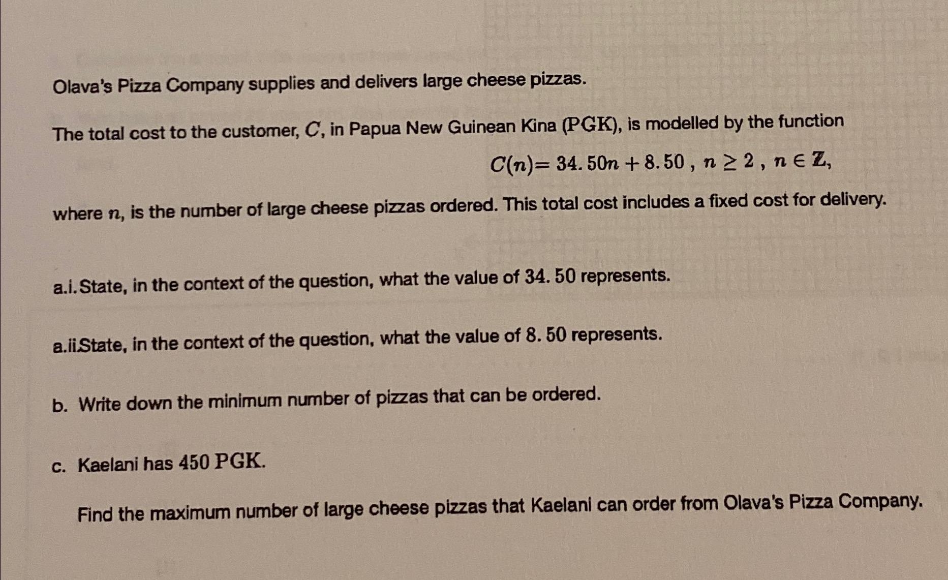 Solved Olava's Pizza Company supplies and delivers large | Chegg.com
