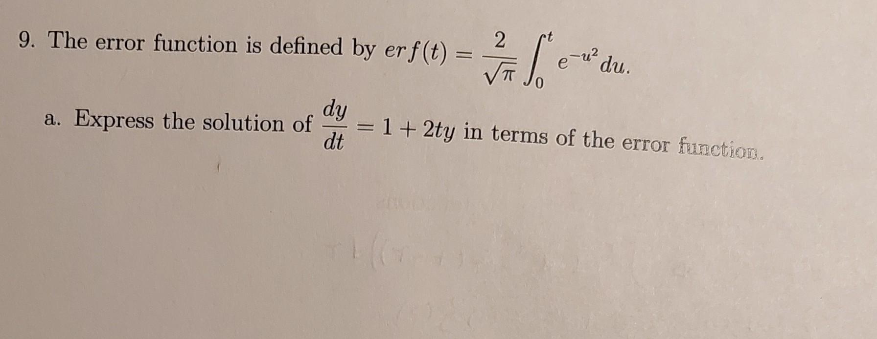 Solved 9. The error function is defined by | Chegg.com