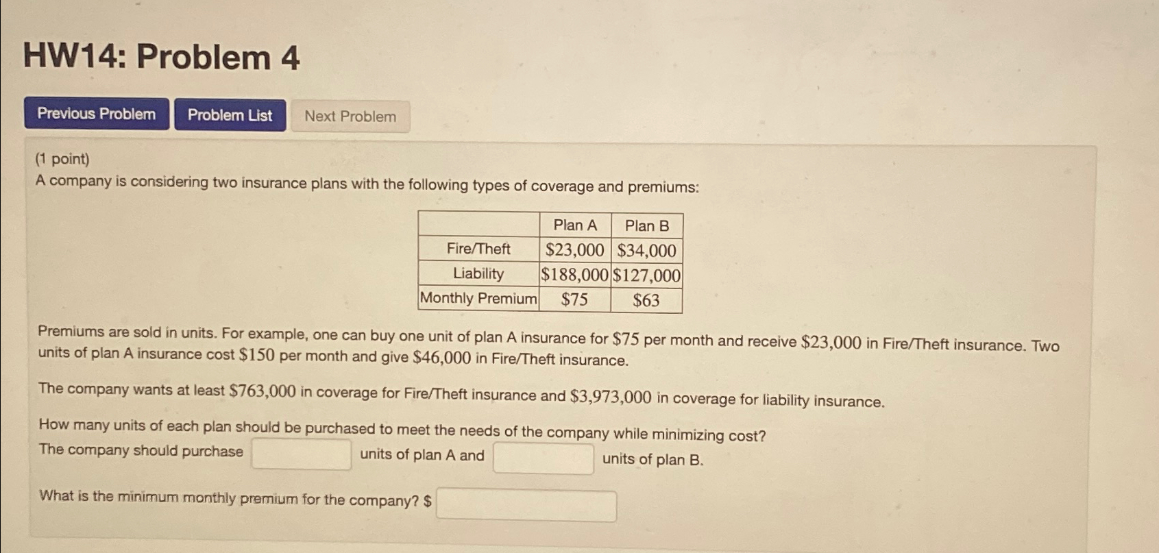 Solved HW14: Problem 4(1 ﻿point)A company is considering two | Chegg.com