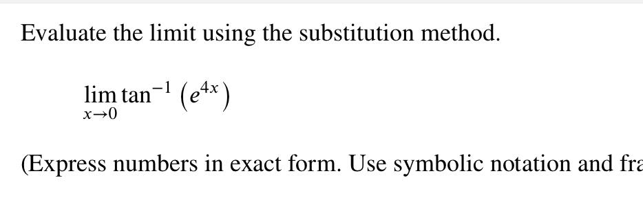 Solved Evaluate the limit using the substitution | Chegg.com