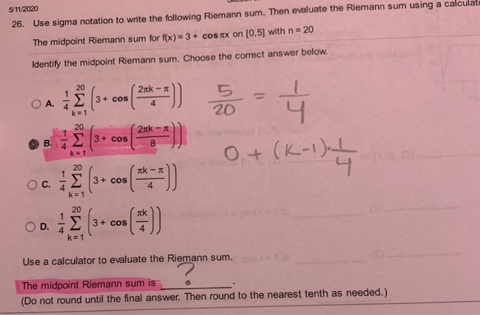 Solved 5/11/2020 26. Use sigma notation to write the | Chegg.com