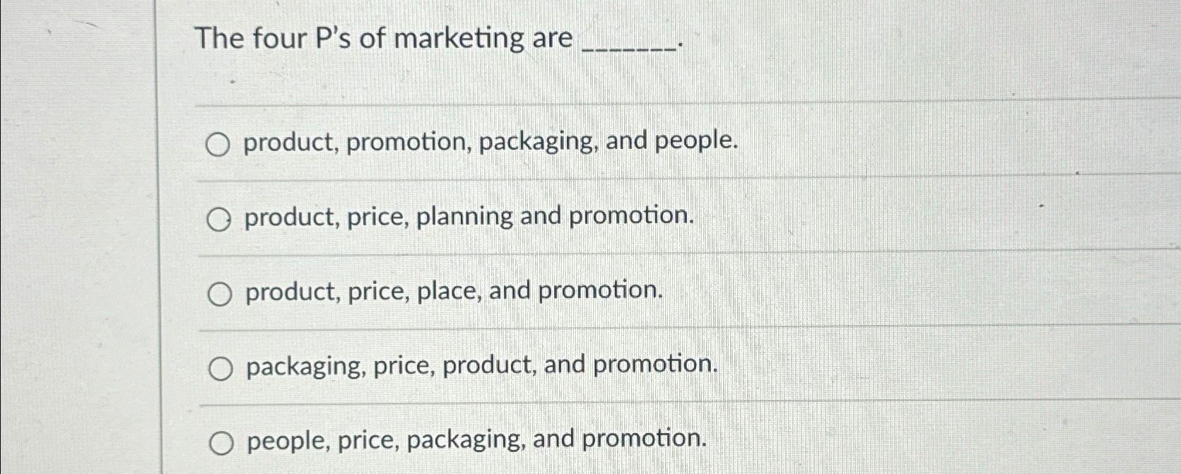 Solved The four P's of marketing areproduct, promotion, | Chegg.com