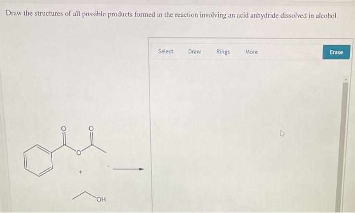 Solved Draw The Structures Of All Possible Products Formed