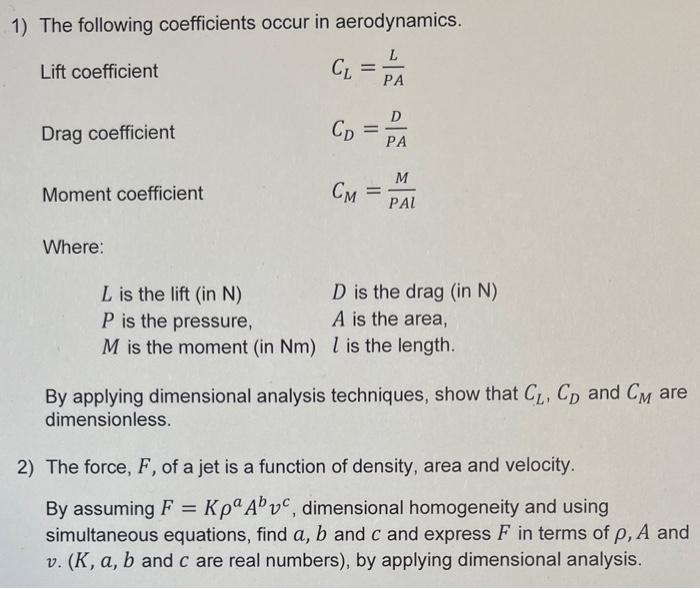 Solved 1) The following coefficients occur in aerodynamics. | Chegg.com