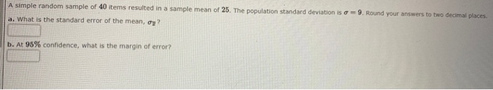 Solved A simple random sample of 40 items resulted in a | Chegg.com