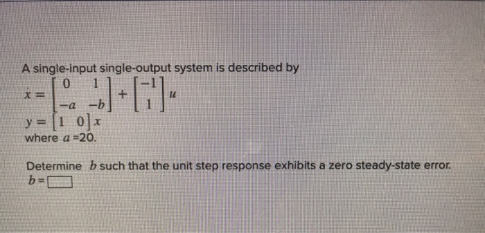 Solved A single-input single-output system is described by | Chegg.com