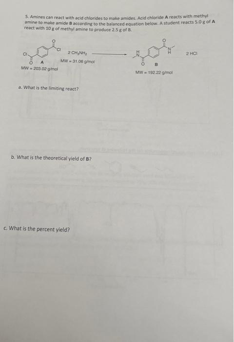 Solved 5. Amines can react with acid chlorides to make | Chegg.com