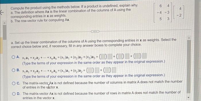 Solved Compute the product using the methods below. If a | Chegg.com