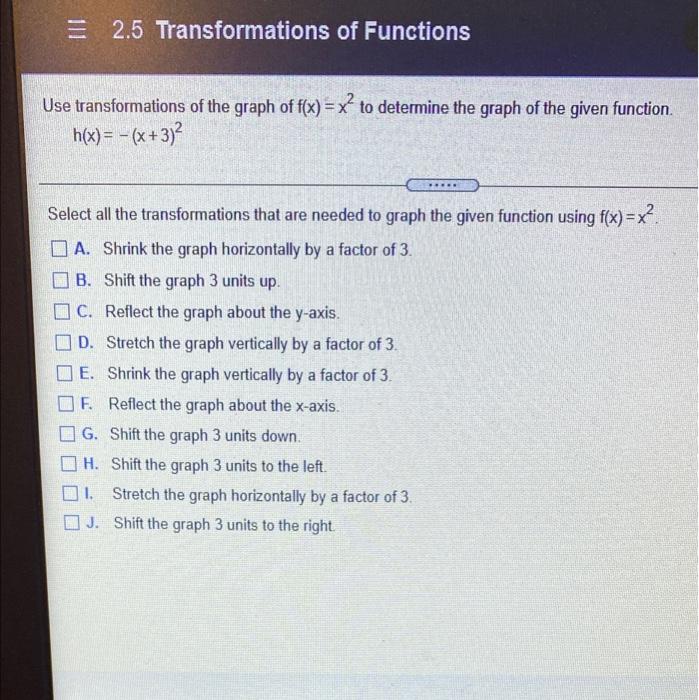 Solved 2.5 Transformations of Functions Use transformations | Chegg.com