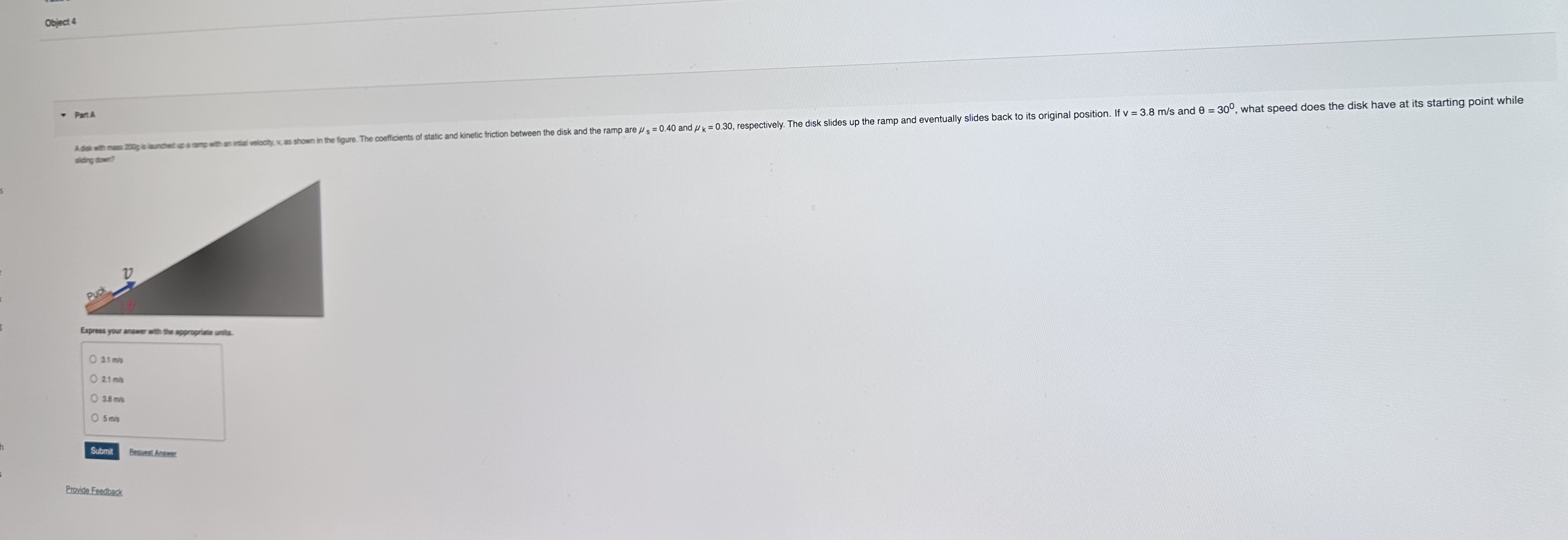 Solved a disk with mass 200g is launched up a ramp with an | Chegg.com