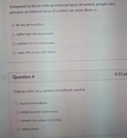 Solved Compared to those with an external locus of control, | Chegg.com