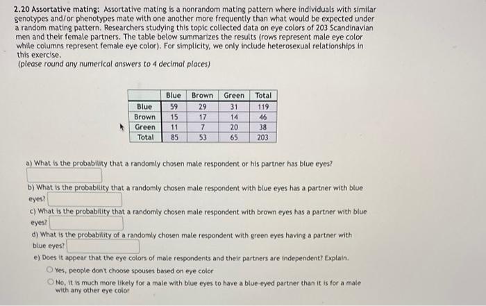 Solved 2.20 Assortative mating: Assortative mating is a | Chegg.com