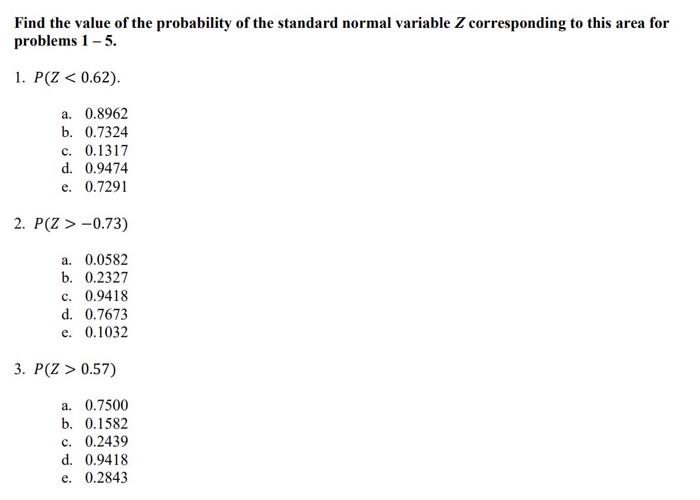Solved Find the value of the probability of the standard | Chegg.com