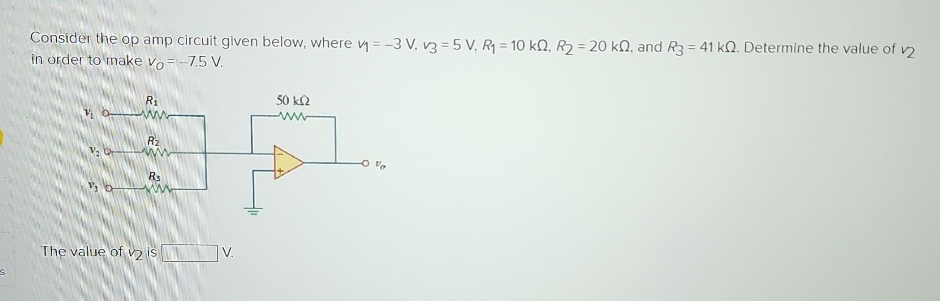 Solved Consider the op amp circuit given below, where v1=−3 | Chegg.com