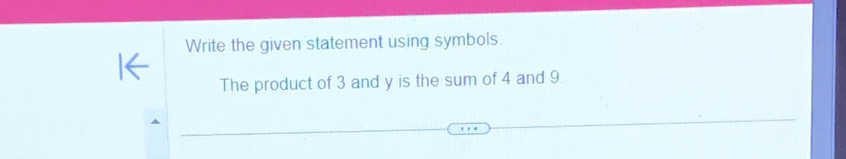 Solved Write the given statement using symbols.The product | Chegg.com
