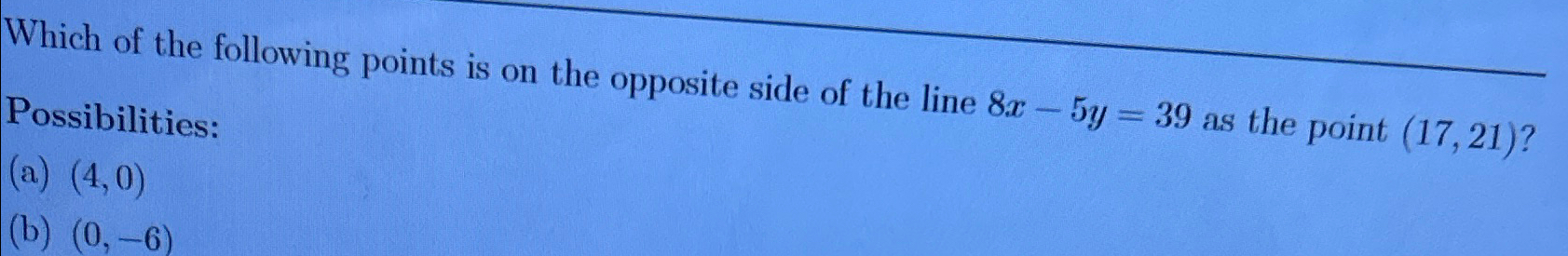 Solved Which of the following points is on the opposite side | Chegg.com