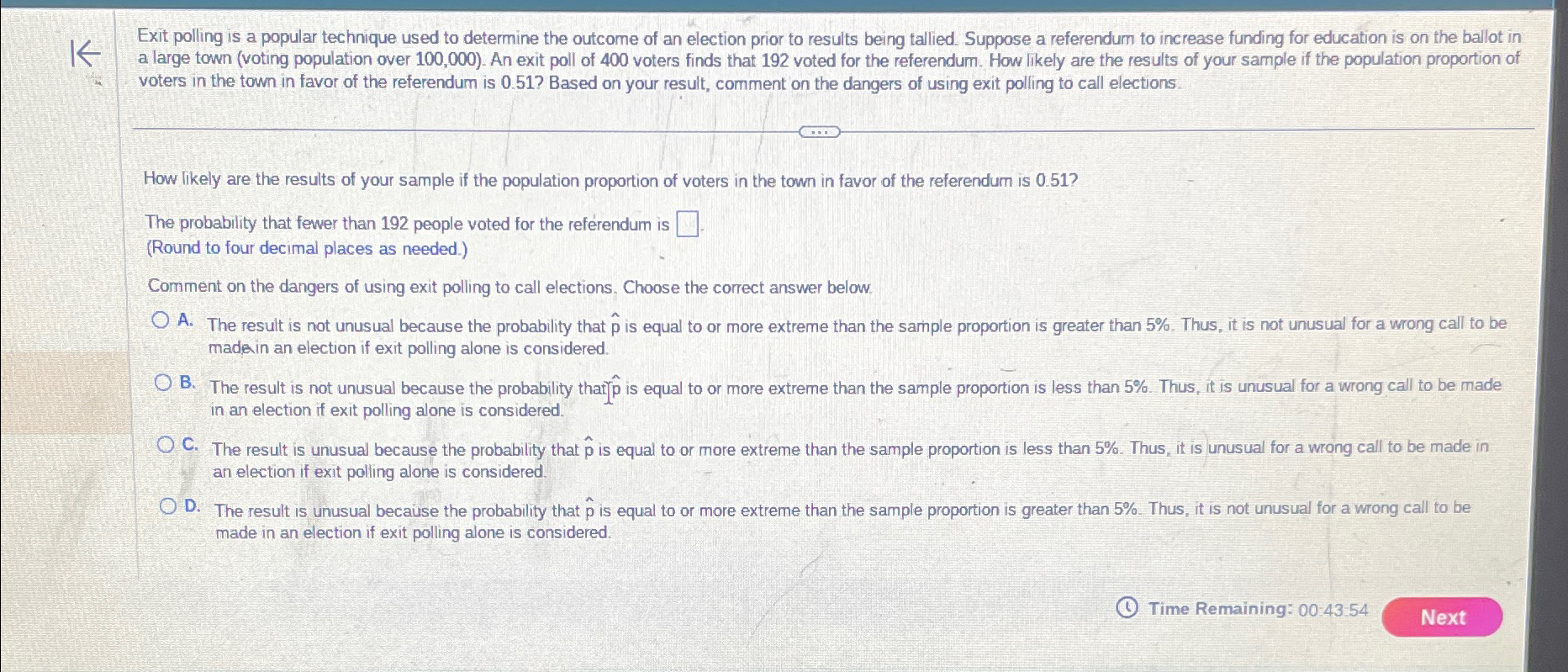 Solved Exit polling is a popular technique used to determine | Chegg.com
