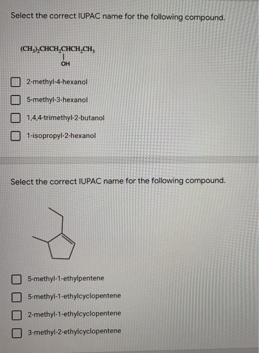 Solved Select the correct IUPAC name for the following | Chegg.com