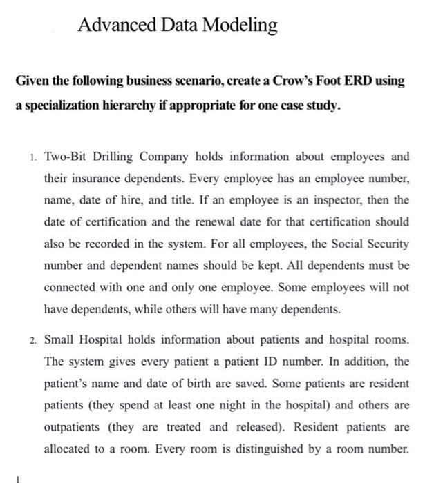 Solved Advanced Data Modeling Given the following business | Chegg.com