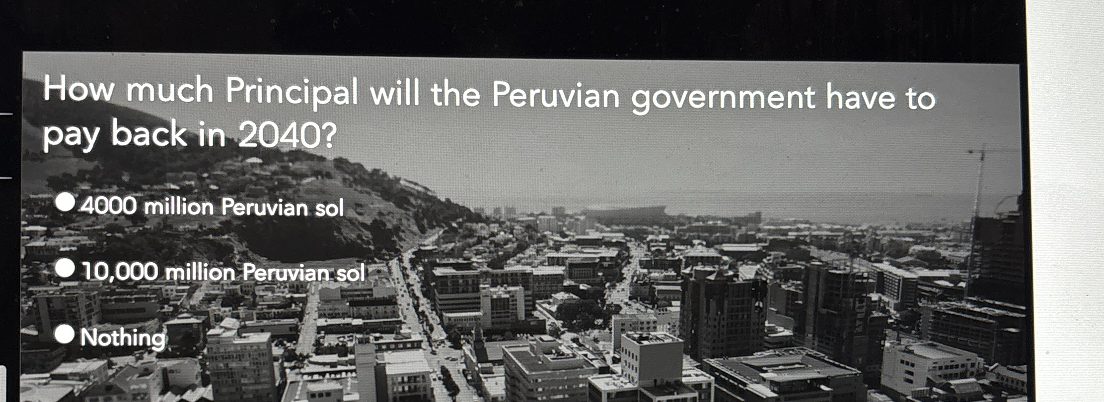 Solved How much Principal will the Peruvian government have | Chegg.com