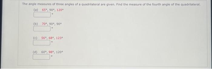 Solved The angle measures of three angles of a quadrilateral | Chegg.com