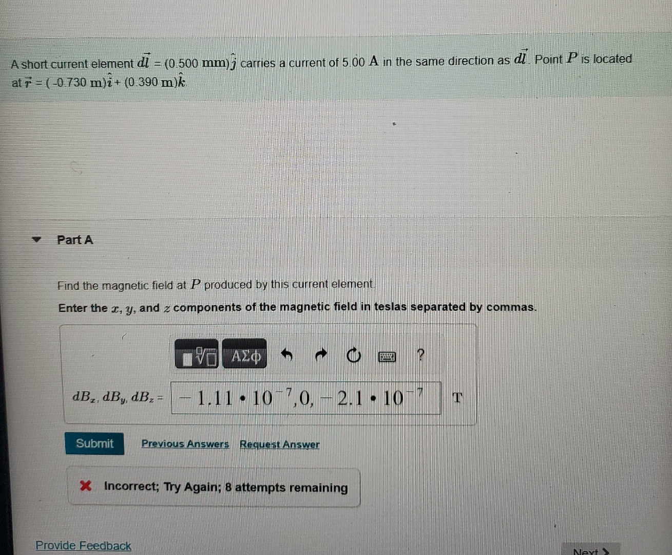Solved A short current element vec(dl)=(0.500mm)hat(j) | Chegg.com