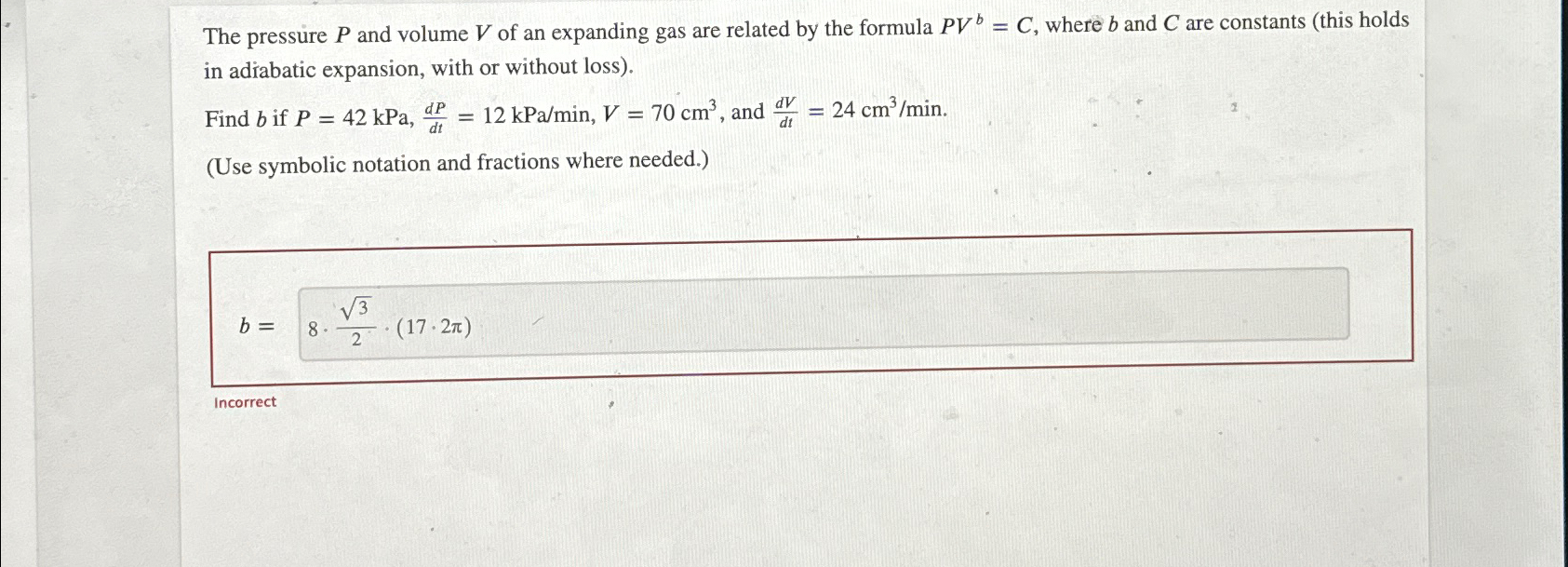 The pressure P ﻿and volume V ﻿of an expanding gas are | Chegg.com