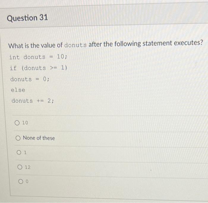 Solved What is the value of donuts after the following | Chegg.com