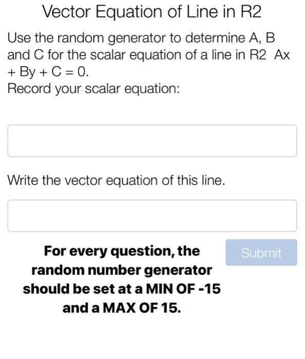 Solved Vector Equation of Line in R2 Use the random | Chegg.com