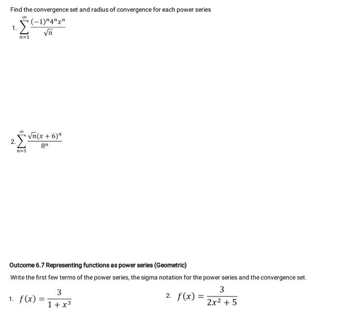 Solved Find the convergence set and radius of convergence | Chegg.com