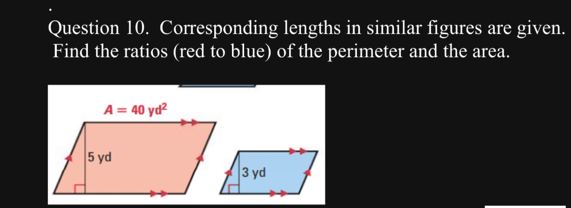 Solved Question 10. ﻿Corresponding lengths in similar | Chegg.com