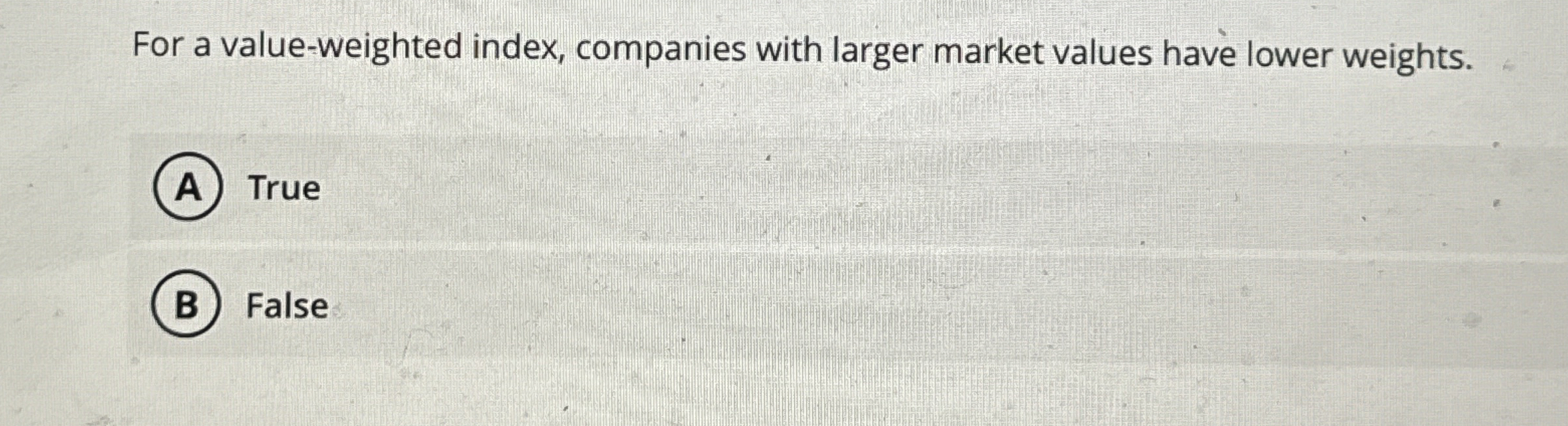 Solved For a value-weighted index, companies with larger | Chegg.com