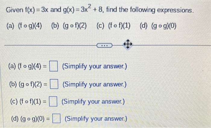 Solved Given f(x)=3x and g(x)=3x2+8, find the following | Chegg.com
