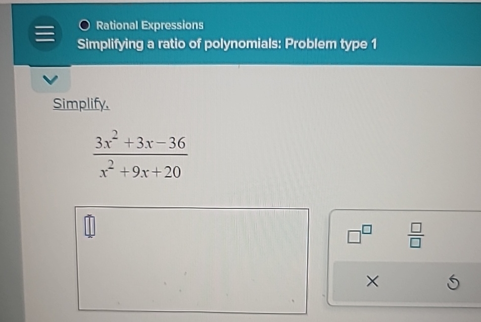 Solved Rational ExpressionsSimplifying a ratio of | Chegg.com