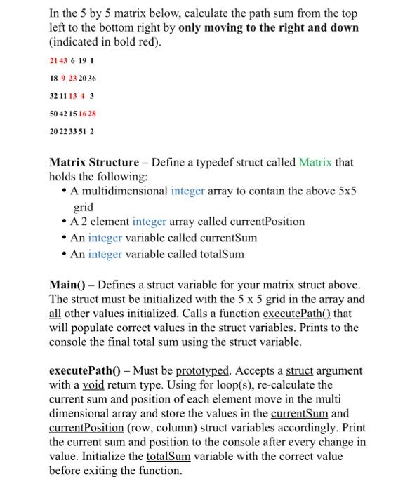 Solved In the 5 by 5 matrix below, calculate the path sum | Chegg.com