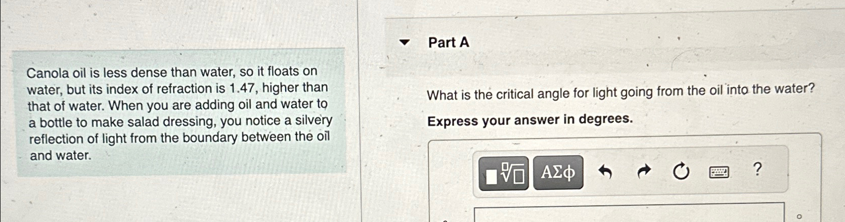 Solved Canola oil is less dense than water, so it floats on | Chegg.com