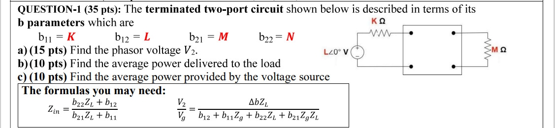 Solved QUESTION-1 (35 ﻿pts): The terminated two-port circuit | Chegg.com