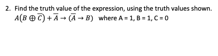 Solved Find the truth value of the expression, using the | Chegg.com