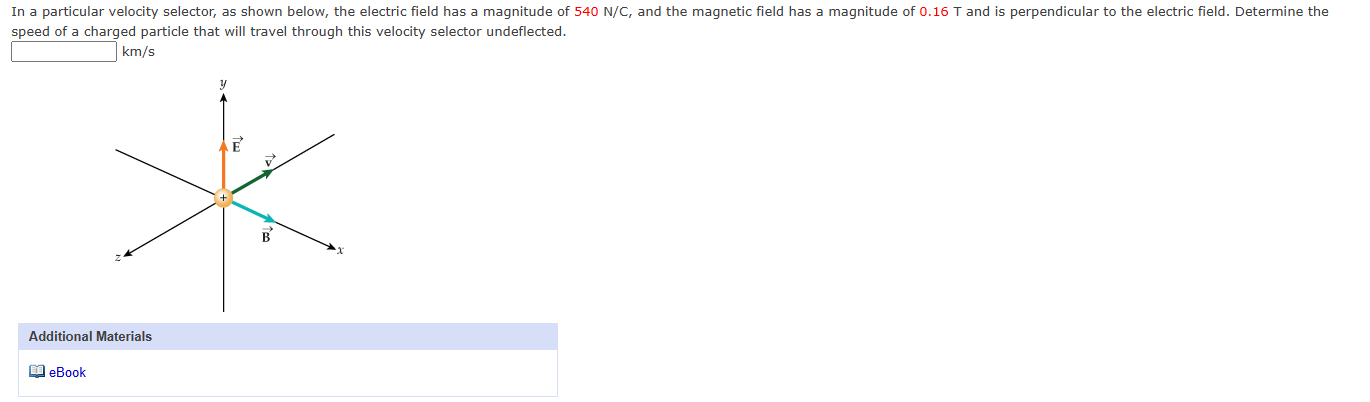 Solved speed of a charged particle that will travel through | Chegg.com