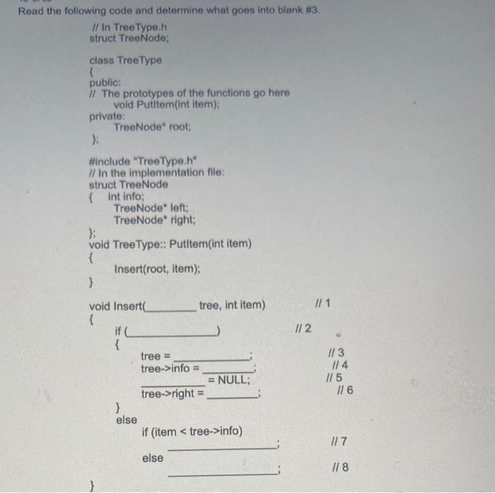 Solved Read the following code and determine what goes into | Chegg.com