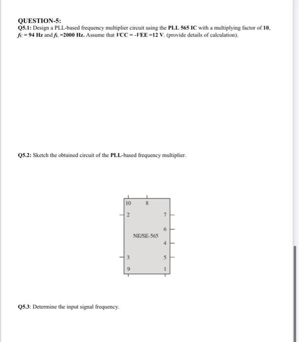 Solved QUESTION-5: 05.1: Design a PLL-based frequency | Chegg.com